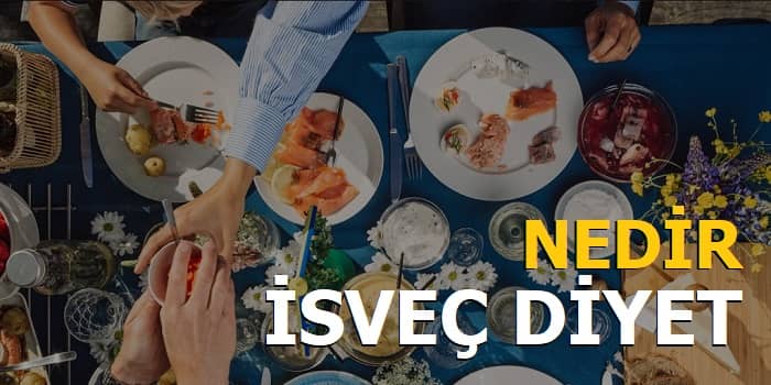 İsveç Diyeti Listesi - Bedavainternet.com.tr