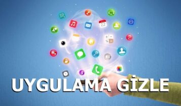 Uygulamalar Nasıl Gizlenir