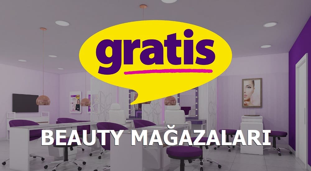 Gratis Beauty Mağazaları 2022